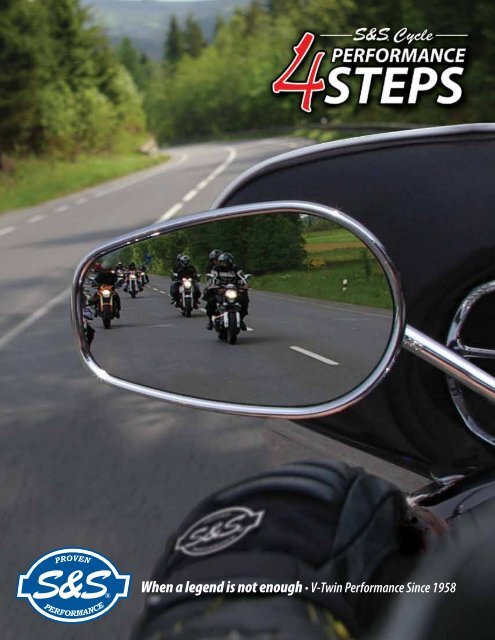 When a legend is not enough â ¢ V-Twin Performance ... - S&S Cycle
