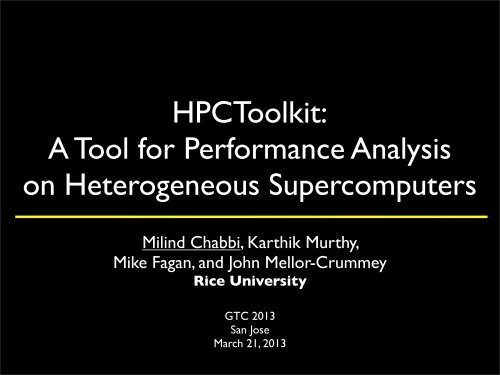 HPCToolkit: Performance Analysis on Heterogeneous ...