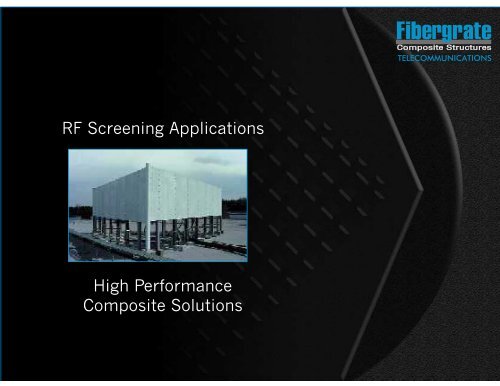 RF Screening Applications High Performance Composite Solutions