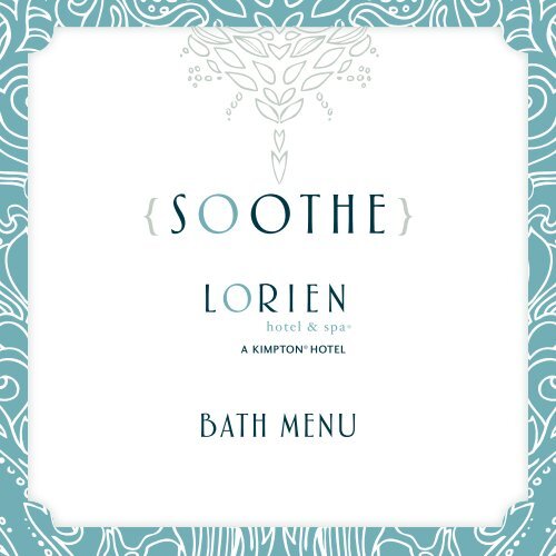 Bath Menu (pdf) - Lorien Hotel & Spa