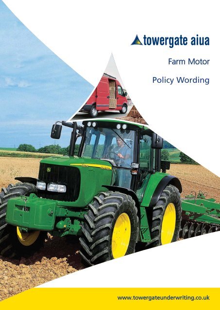 AIUA Farm Motor Policy Wording - Towergate Underwriting