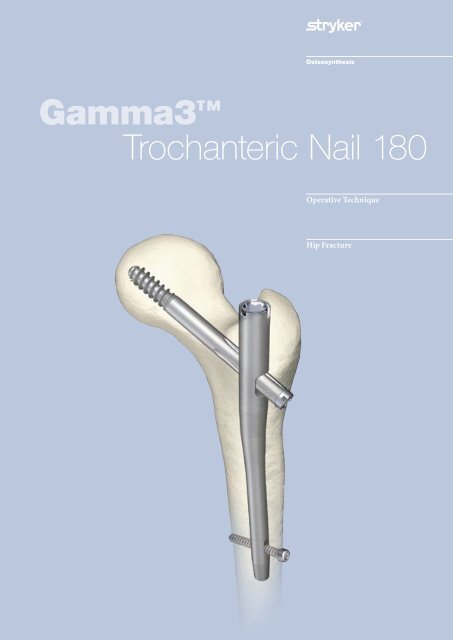 Gamma3™ Trochanteric Nail 180 - Stryker