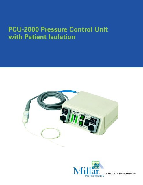 PCU-2000 Pressure Control Unit with Patient Isolation - Millar