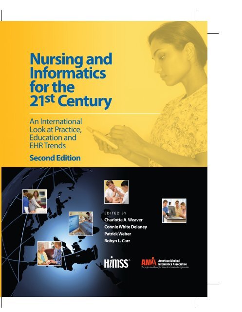 Nursing and Informatics for the 21st Century - HiMSS