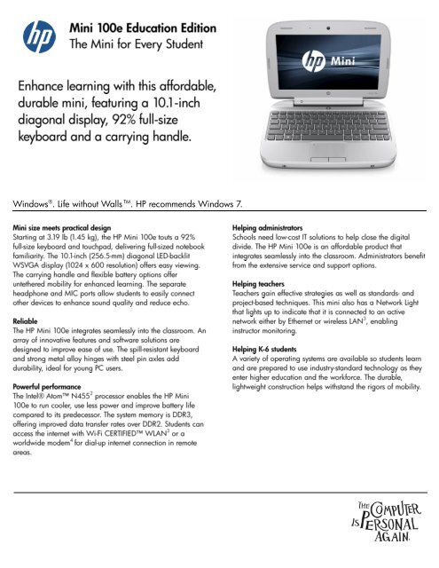 Windows®. Life without WallsTM. HP recommends Windows 7.