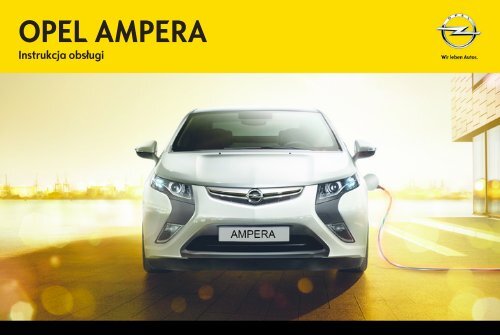 Opel Ampera 2013 â Instrukcja obsÅ ugi â Opel Polska