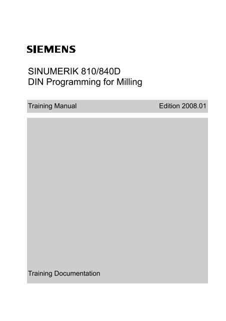SINUMERIK 810/840D DIN Programming for Milling - VUT UST