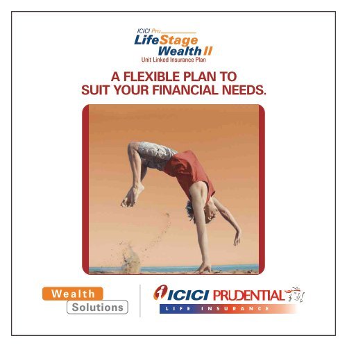 Download LifeStage Wealth II brochure - ICICI Prudential Life ...