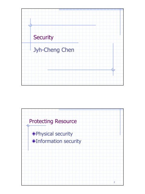 Security Jyh-Cheng Chen