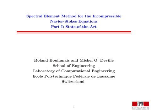 Spectral Element Method For The Incompressible Navier Stokes
