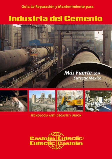 Industria del Cemento - Castolin Eutectic