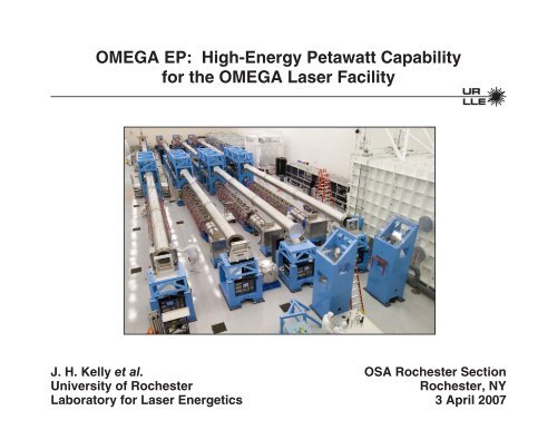 OMEGA EP - Laboratory for Laser Energetics - University of Rochester