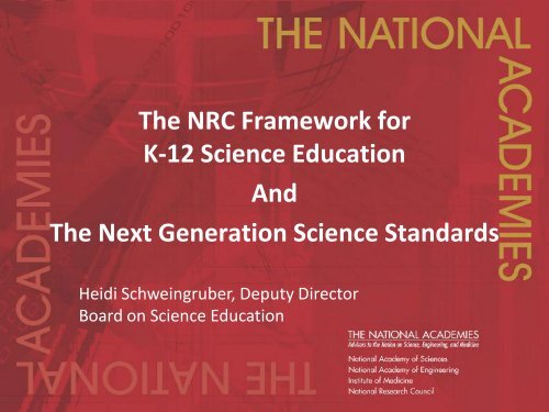 The NRC Framework for K-12 Science Education And The Next ...