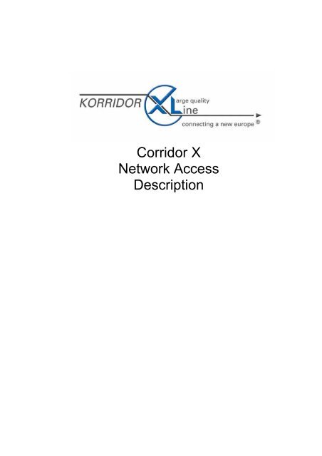 Corridor X Network Access Description - Korridor X PLUS