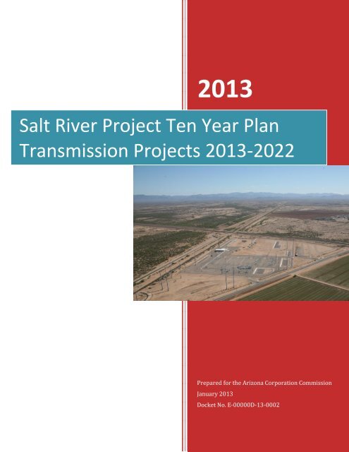 Salt River Project Ten Year Plan Transmission Projects 2013-2022