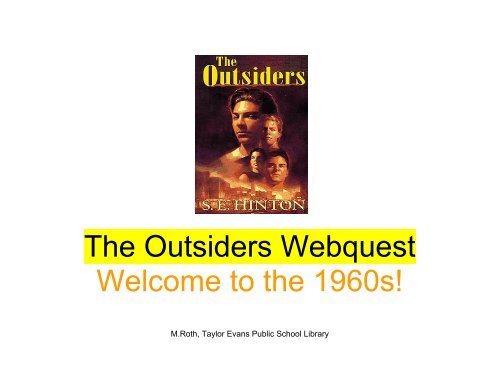 The Outsiders Webquest