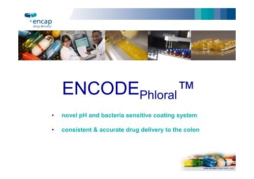 ENCODE â ¢ - Encap Drug Delivery