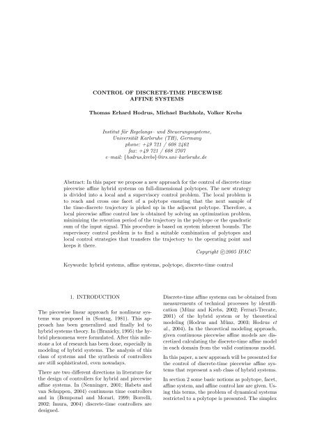 Control Of Discrete Time Piecewise Affine Systems