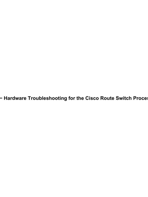 Hardware Troubleshooting for the Cisco Route Switch Processor