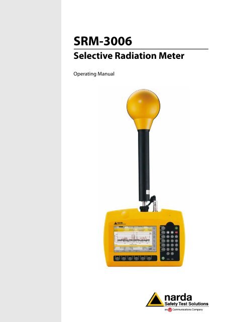 SRM-3006 Selective Radiation Meter - Narda Safety Test Solutions