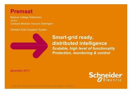 Smart-grid ready, distributed intelligence ... - Schneider Electric