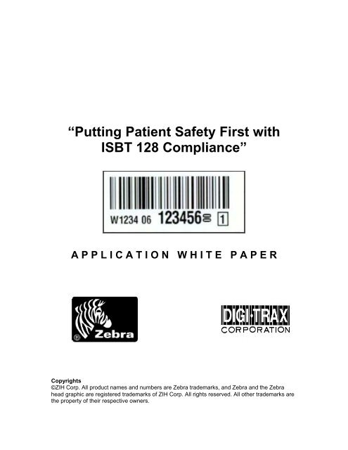“Putting Patient Safety First with ISBT 128 Compliance” - Digi-Trax