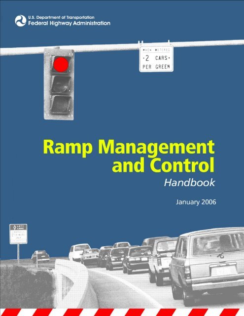 Ramp Management and Control Handbook FINAL - FHWA ...