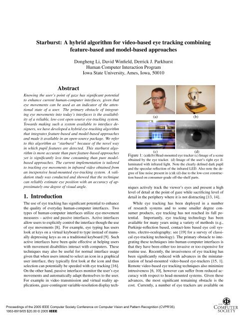 Starburst: A hybrid algorithm for video-based eye tracking combining ...