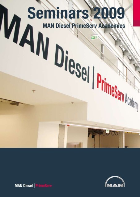 MAN Diesel PrimeServ Academies - MAN Diesel & Turbo