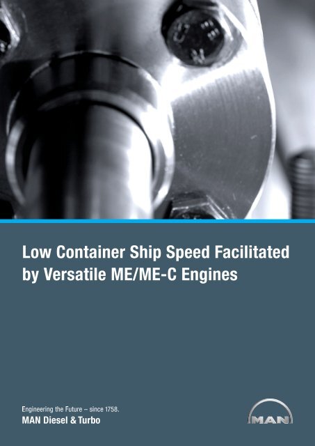 Low Container Ship Speed Facilitated by ... - MAN Diesel & Turbo