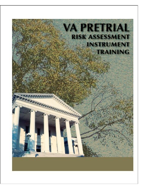 Virginia Pretrial Risk Assessment Instrument Training Manual