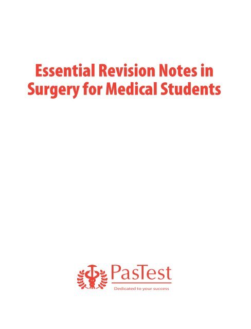Essential Revision Notes in Surgery for Medical Students - PasTest