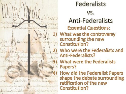 Federalist V. Anti-Federalist