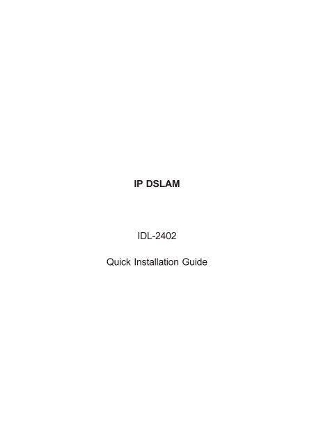 IP DSLAM IDL-2402 Quick Installation Guide - Planet