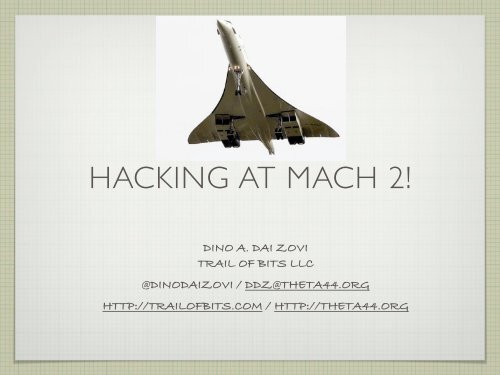 hacking at mach 2! [pdf] - Reverse Engineering Mac OS X