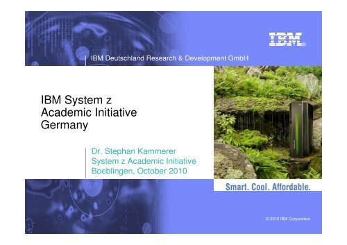 IBM System z Academic Initiative Germany