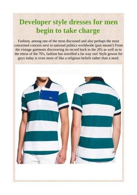 Developer style dresses for men begin to take charge