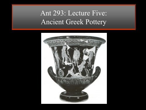 Lecture 7: Greek Pottery
