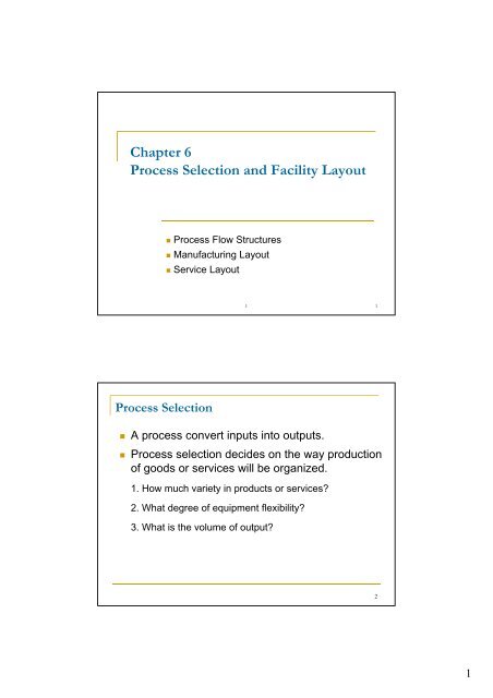 Chapter 6 Process Selection and Facility Layout