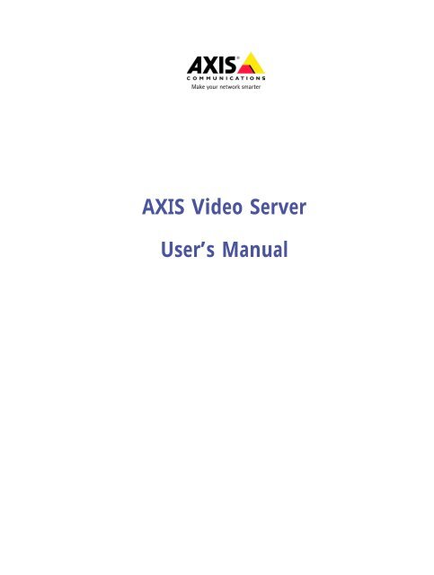 AXIS Video Server User's Manual - IP Way