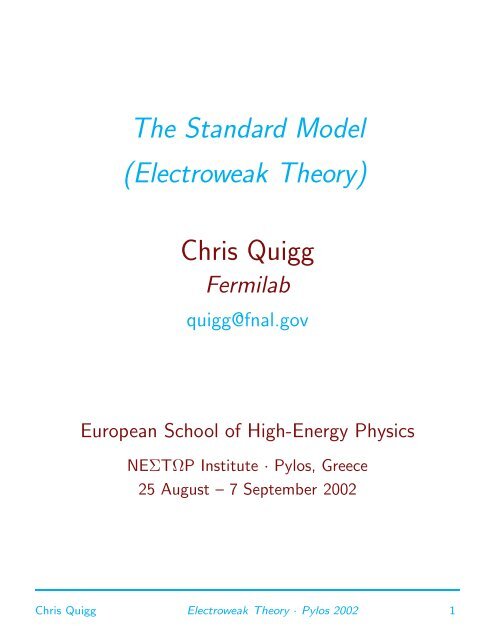 The Standard Model (Electroweak Theory) - Chris Quigg - Fermilab