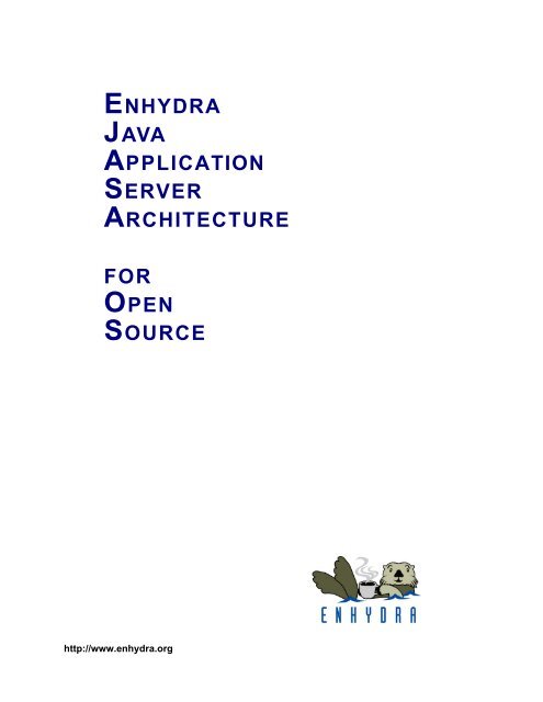ENHYDRA JAVA APPLICATION SERVER ARCHITECTURE FOR ...