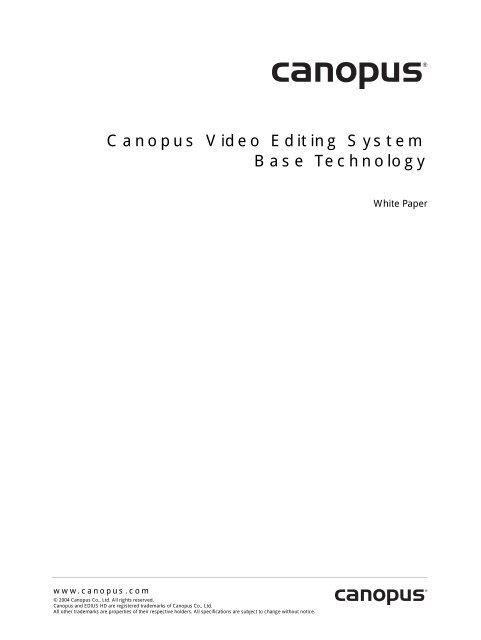 Canopus Video Editing System Base Technology - Graphics Vision