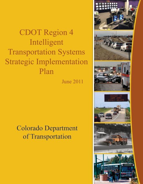CDOT Region 4 Intelligent Transportation Systems Strategic ...