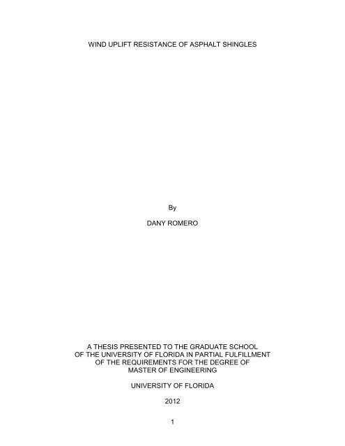 Wind Uplift Resistance of Asphalt Shingles - Dany Romero Thesis
