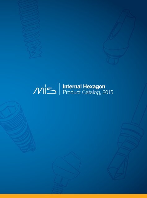 MIS_Internal_Hex_Catalog_2015