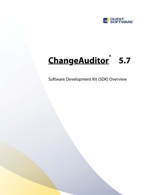 ChangeAuditor SDK Overview - Quest Software