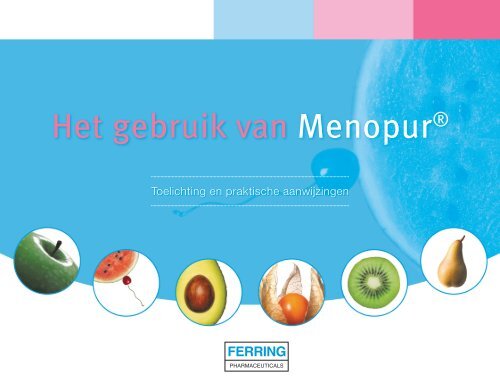 Het gebruik van Menopur