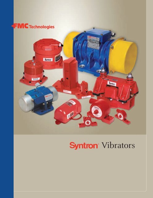 SyntronÂ® Vibrators - FMC Technologies