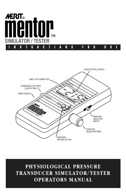 physiological pressure transducer simulator/tester ... - Merit Medical